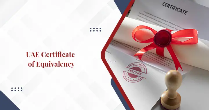 Guide to Obtain an Equivalency Certificate in UAE | Commitbiz